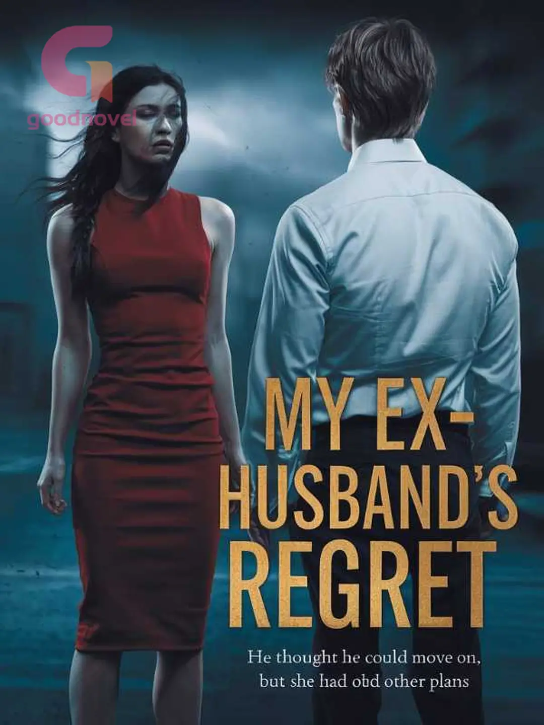 Chapter Eighty - My Ex-Husband’s Regret - GoodNovel