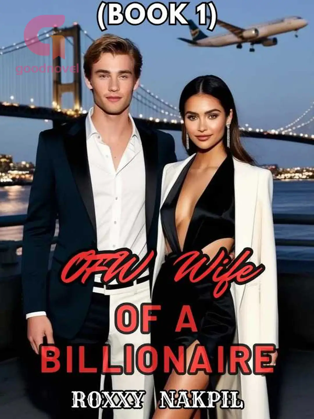 OFW Wife of a Billionaire - Kabanata 016 Novel at PDF Online ni Roxxy Nakpil | Magbasa ng ...