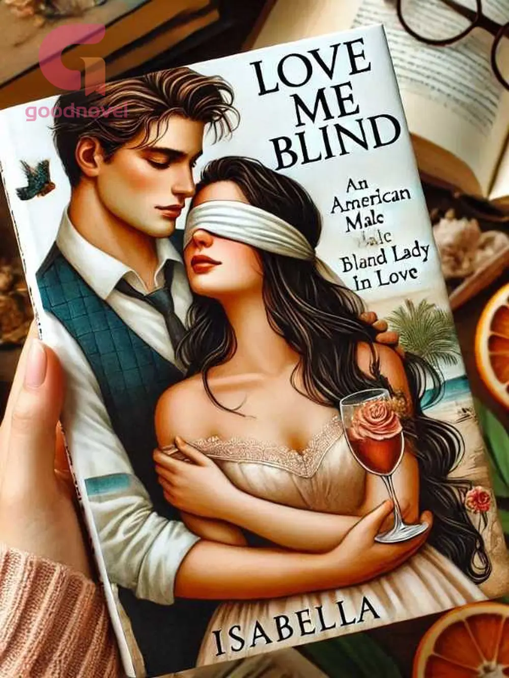 Chapter Twenty - LOVE ME BLIND - GoodNovel