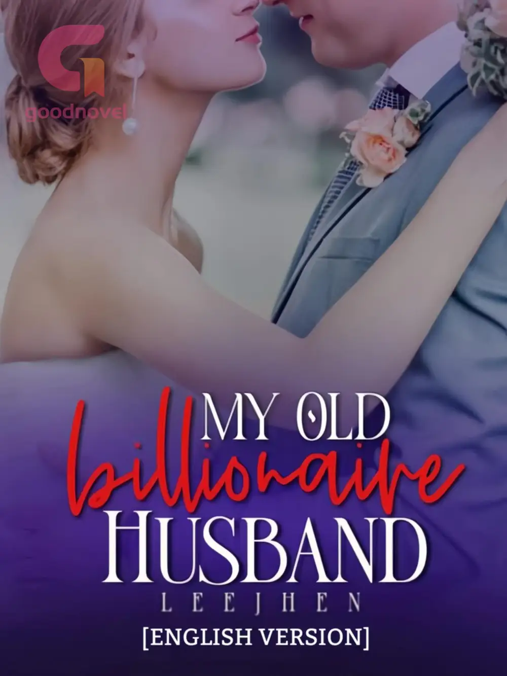 Joanna seduce Zac - My Old Billionaire Husband (ENGLISH VERSION) - GoodNovel