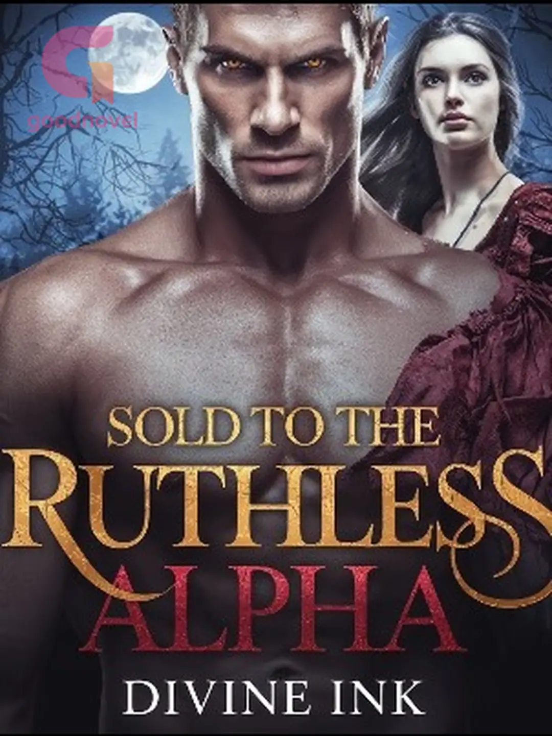 124 - Sold To The Ruthless Alpha - GoodNovel
