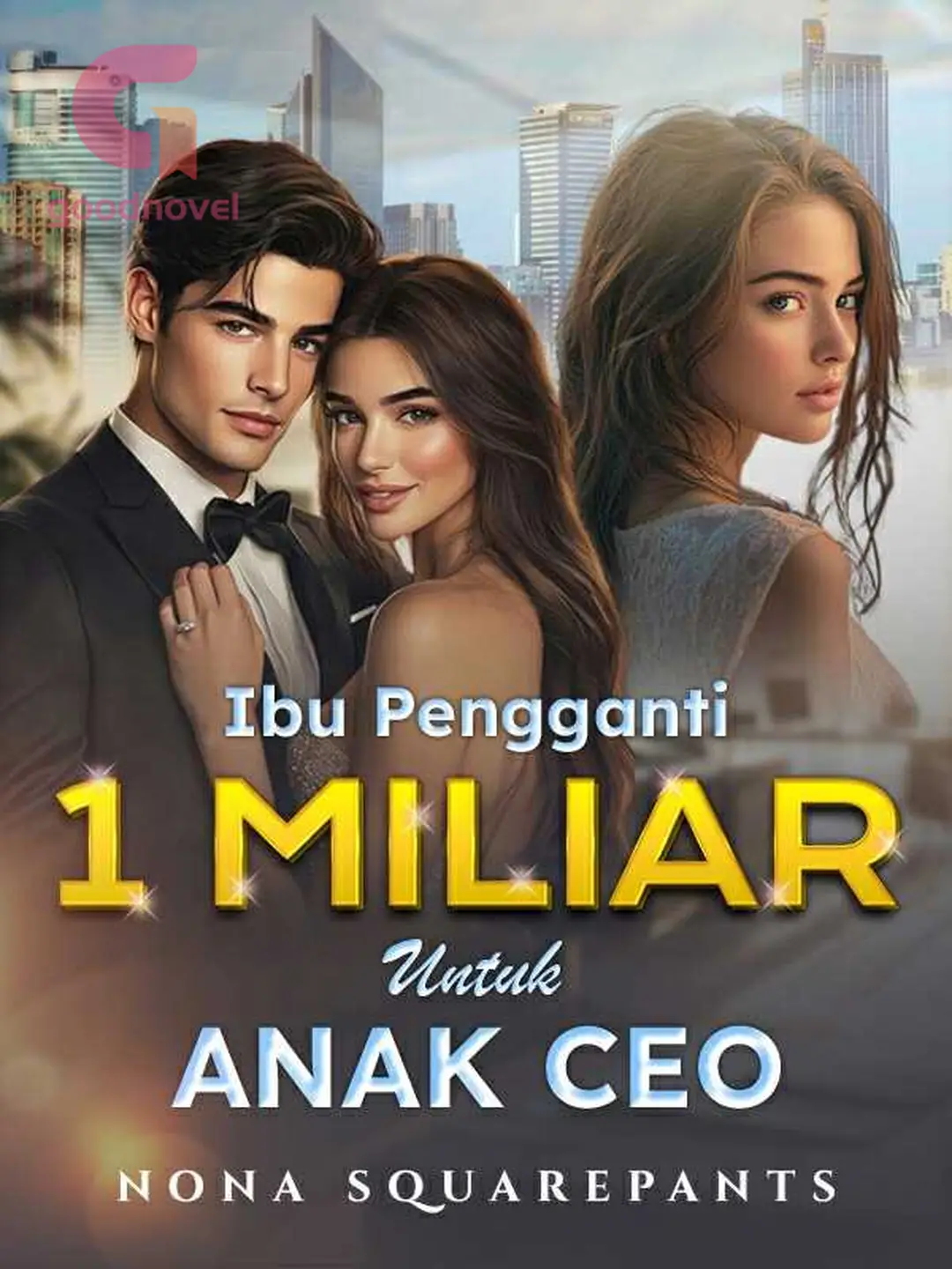 Ibu Pengganti 1 Milyar Untuk Anak CEO - Bab 4. Semakin Tidak yakin Novel & PDF Online oleh Nona ...