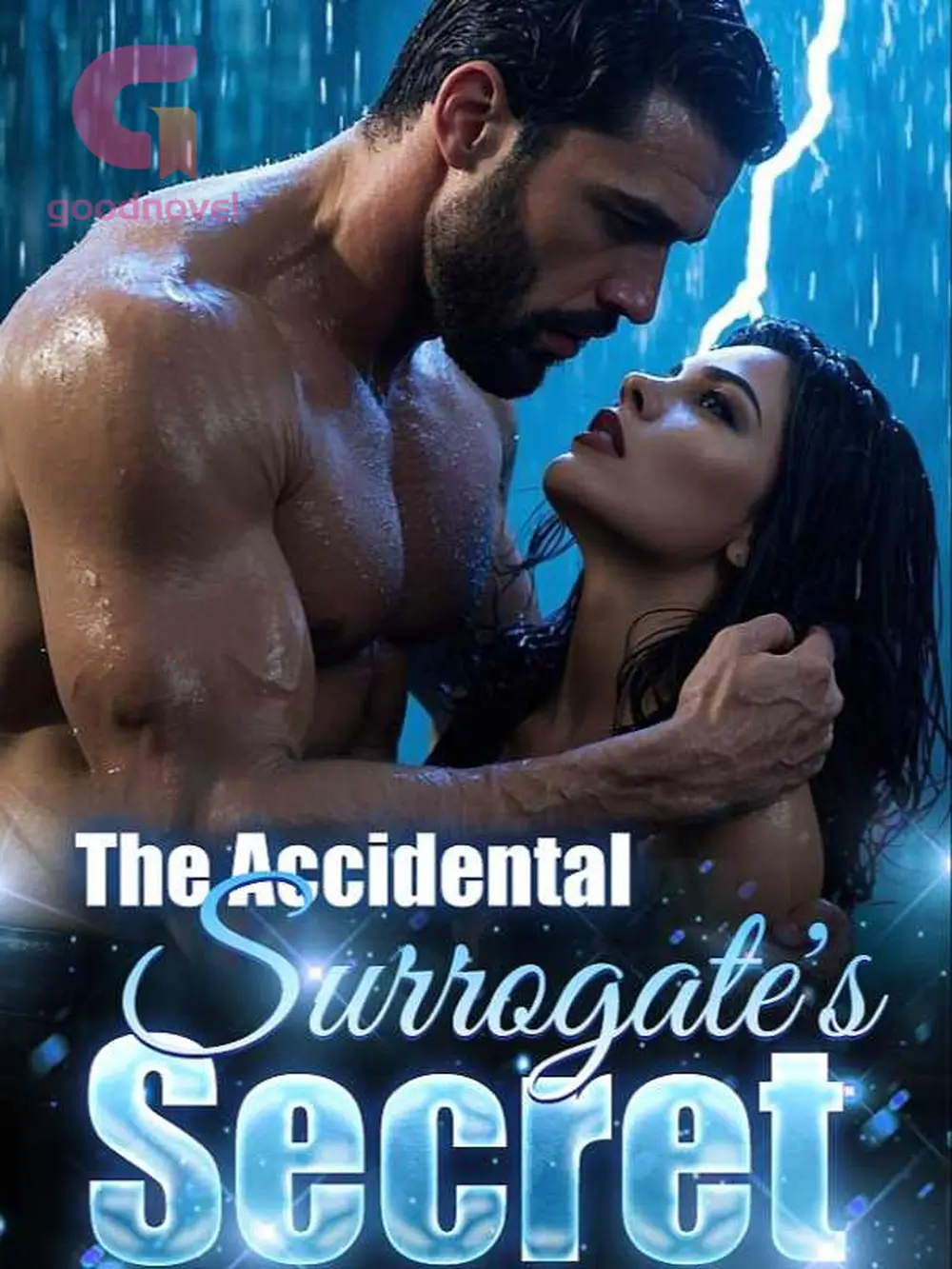 The Accidental Surrogate's Secret by Lauren Read Online Free - GoodNovel