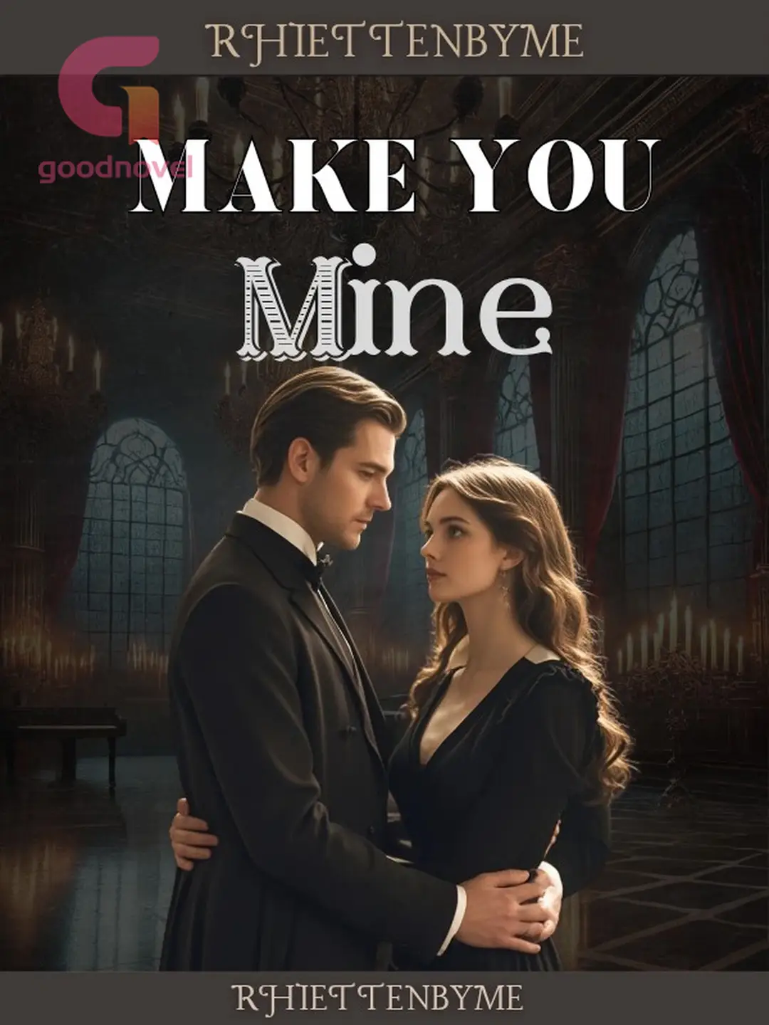 MAKE YOU MINE : Possesive Boys Series 1 - Chapter sixty-two Novel at PDF Online ni rhiettenbyme ...