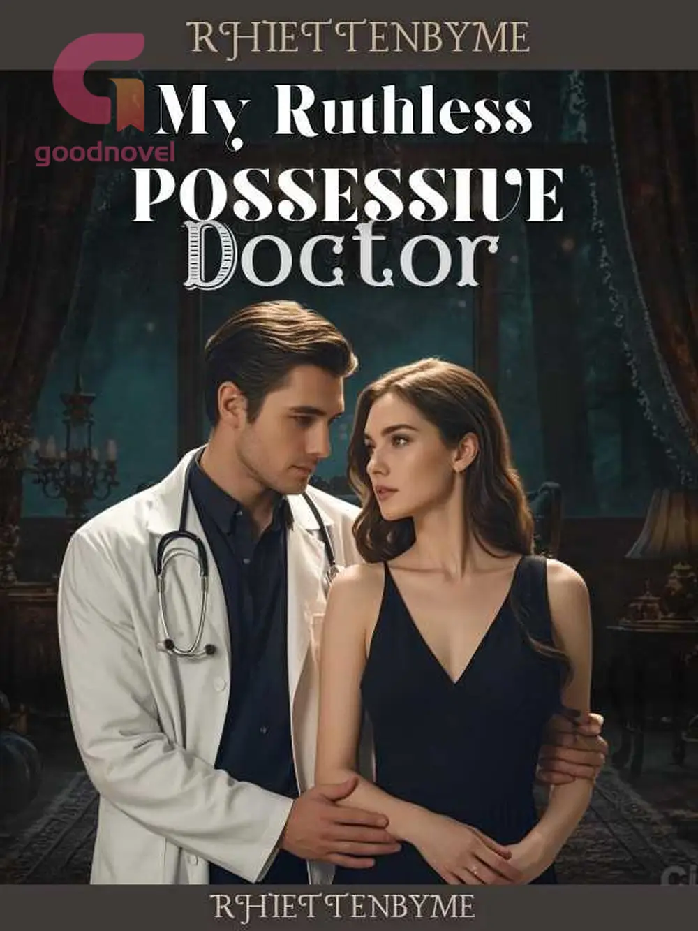My Ruthless Possessive Doctor (POSSESSIVE BOYS SERIES 3) - Chapter 44: The Dilemma of Desire ...