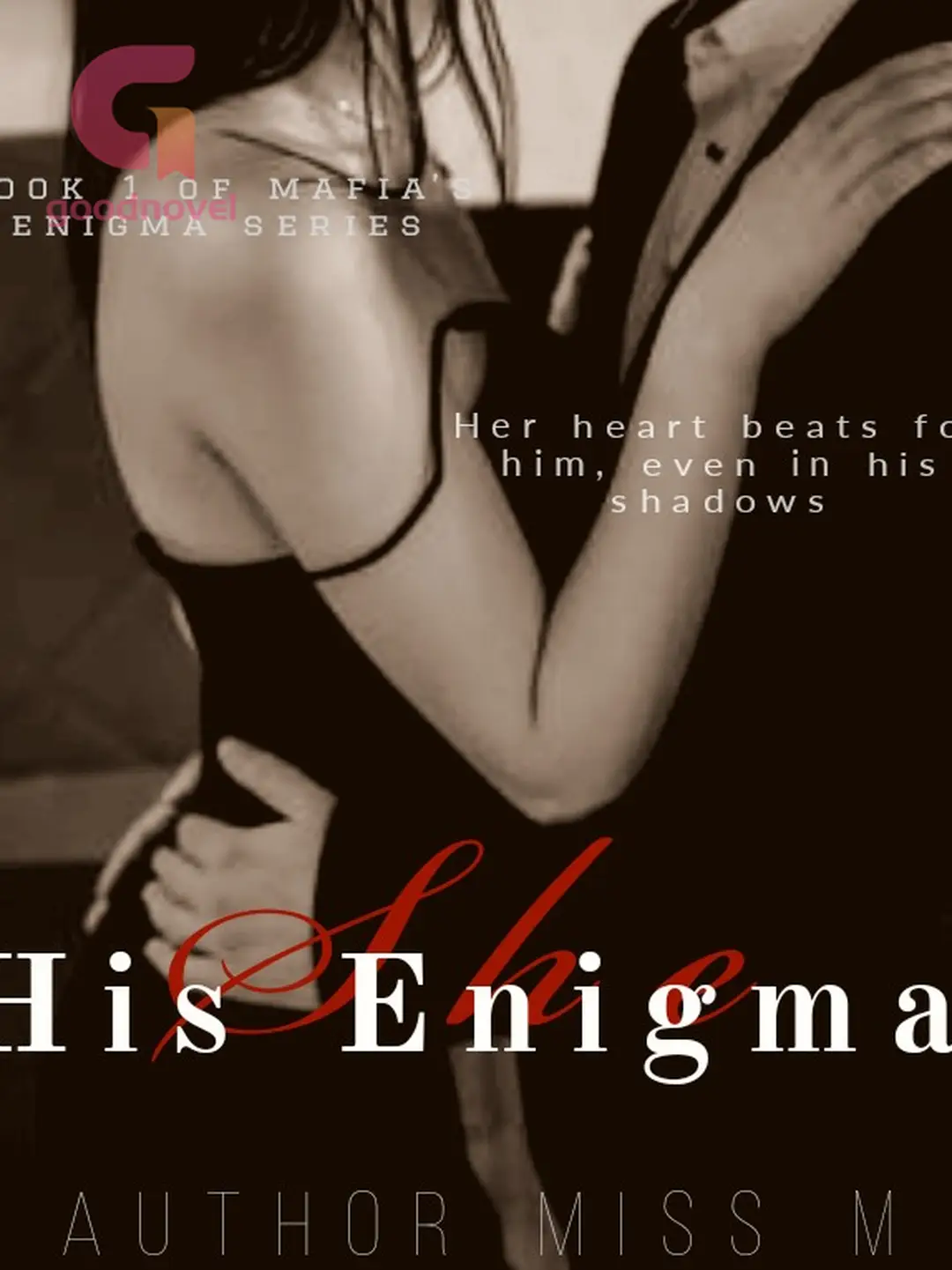 Fallen angel - She, His Enigma - GoodNovel
