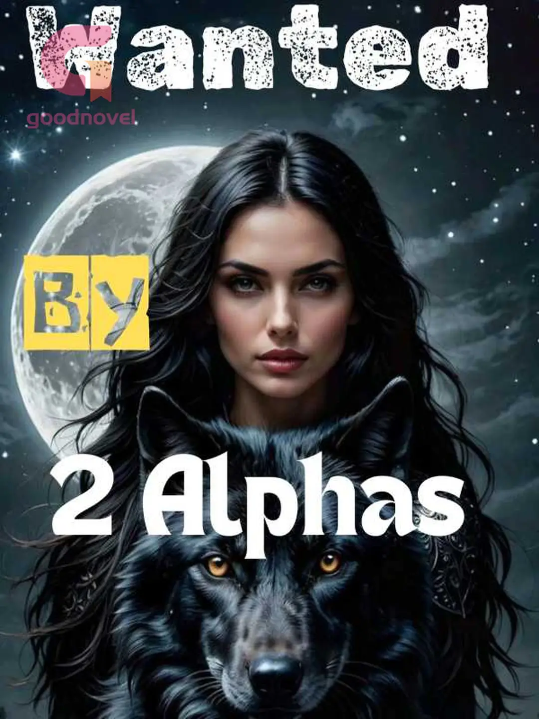 CHAPTER 143 - Wanted By 2 Alphas - GoodNovel