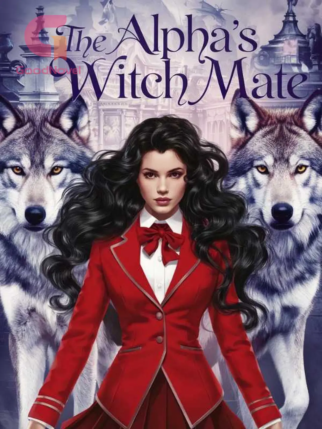 Alpha Games - Alpha's Witch Mate - GoodNovel