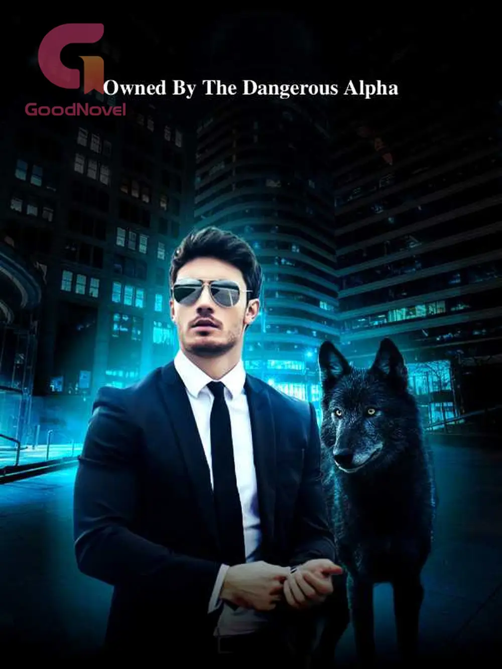 Where She Belong - Owned By The Dangerous Alpha - GoodNovel