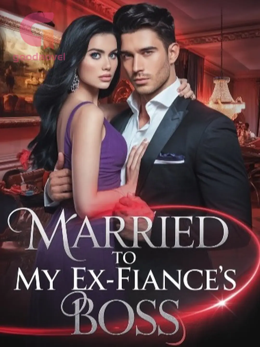 Chapter 157 - Married to my Ex-Fiance's Boss - GoodNovel