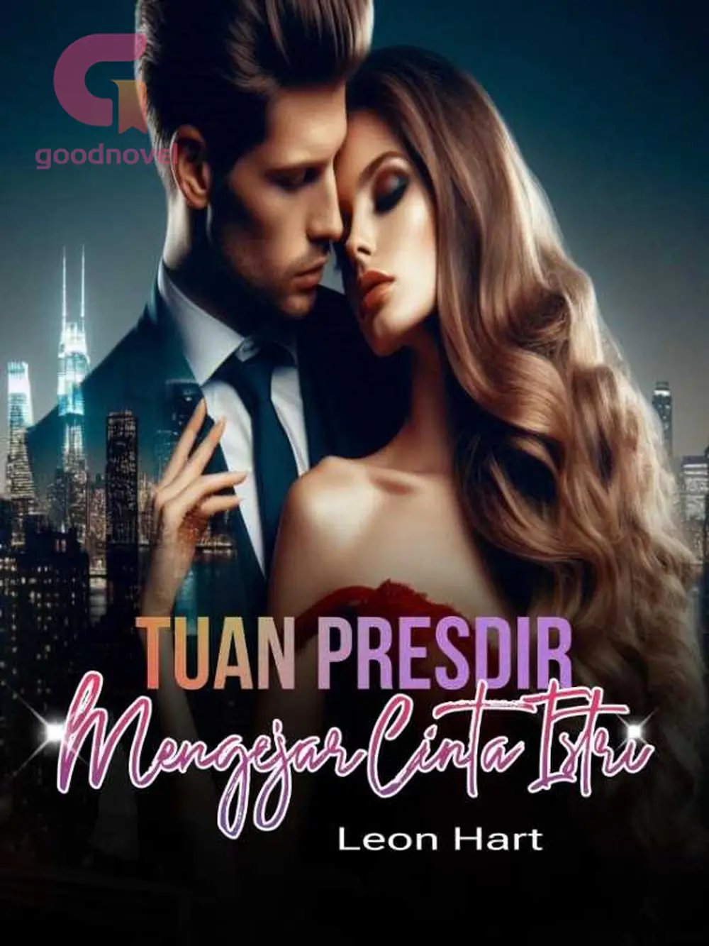 Tuan Presdir Mengejar Cinta Istri - Kesalahan Novel & PDF Online oleh Leon Hart | Baca Urban ...