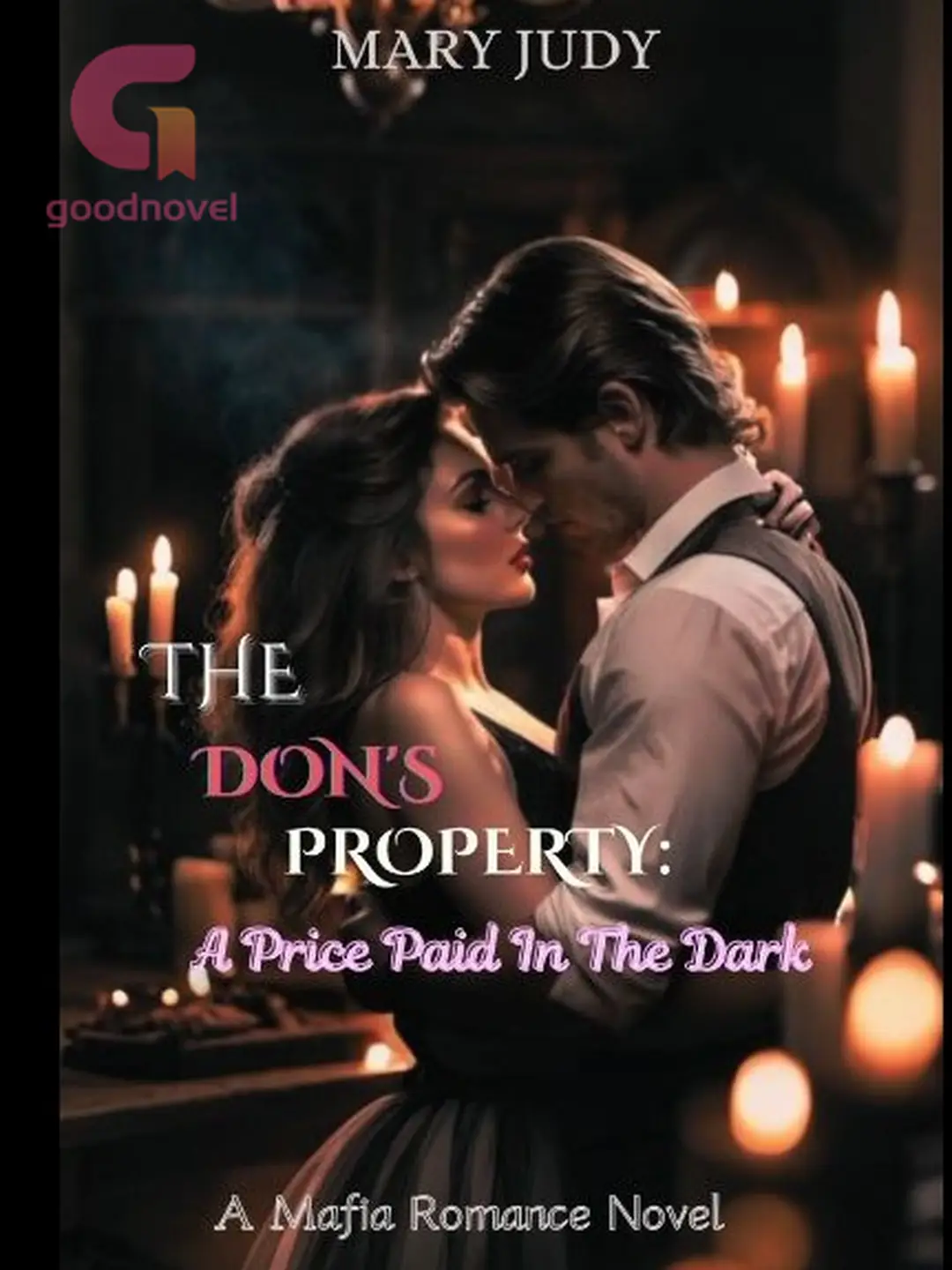Chapter 4 She Belongs To Me - THE DON'S PROPERTY: A Price Paid In The Dark. - GoodNovel