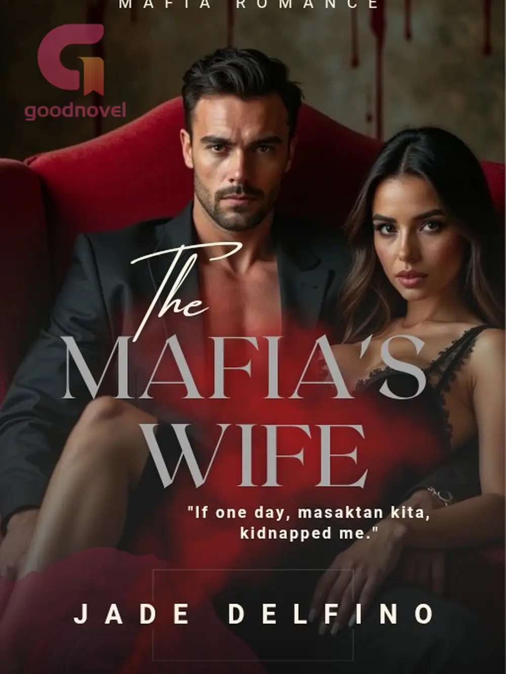 THE MAFIA'S WIFE - KABANATA 119 Novel at PDF Online ni JADE DELFINO | Magbasa ng Romance Maga ...
