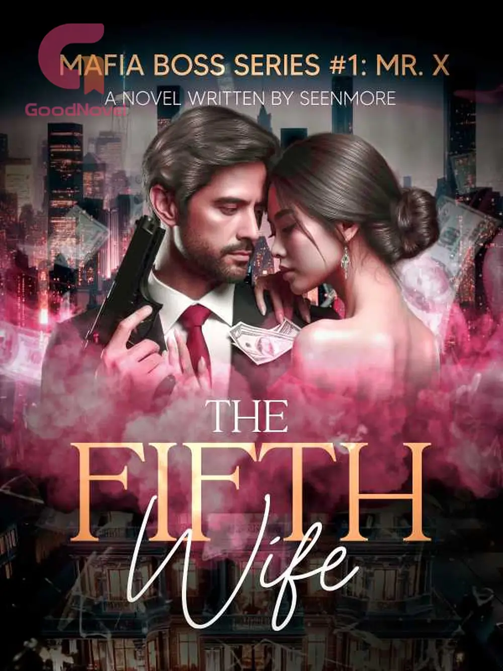 MAFIA BOSS SERIES: THE FIFTH WIFE [Mr. X] por SEENMORE para ler online ...