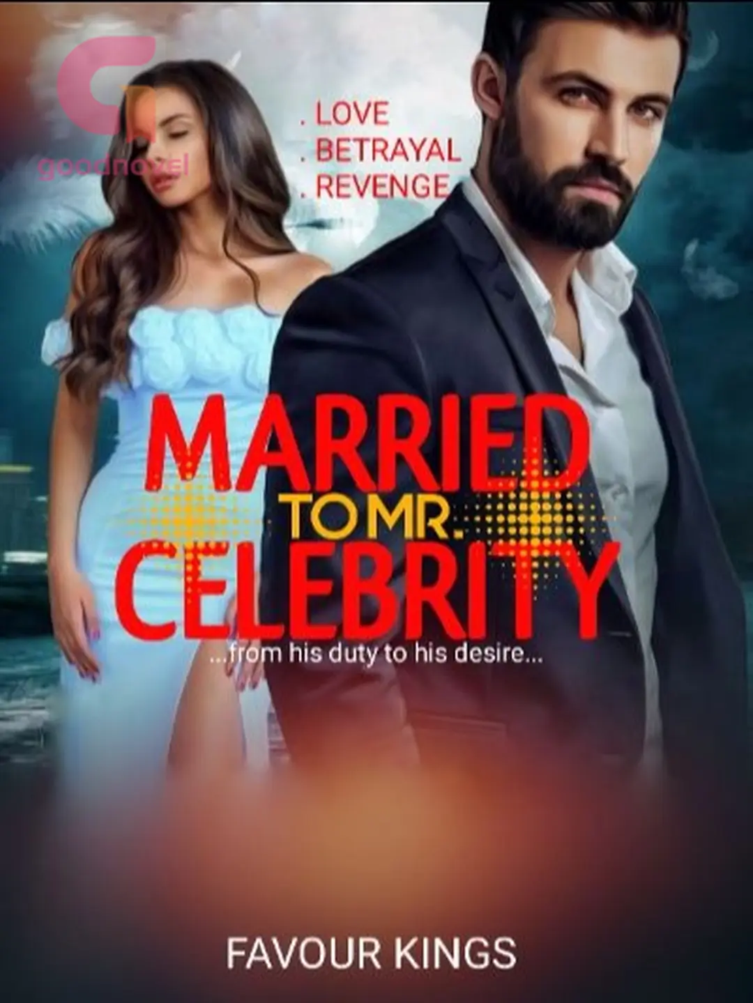 CHAPTER 9 - Married to Mr Celebrity - GoodNovel