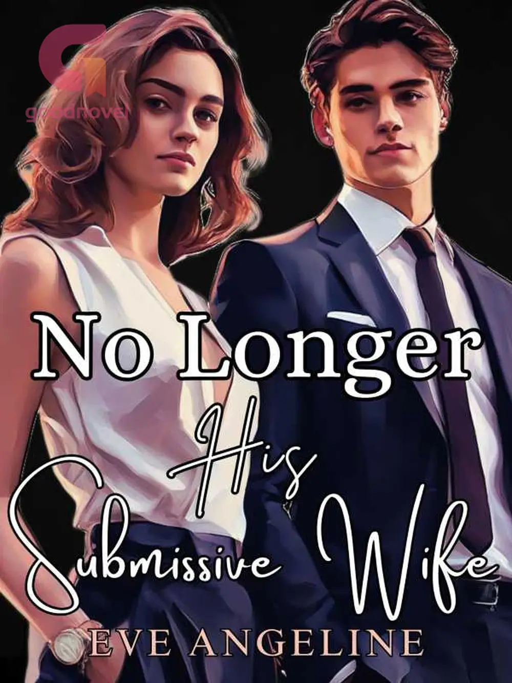 No Longer His Submissive Wife - 0060 Novel at PDF Online ni Eve Angeline | Magbasa ng Romance ...