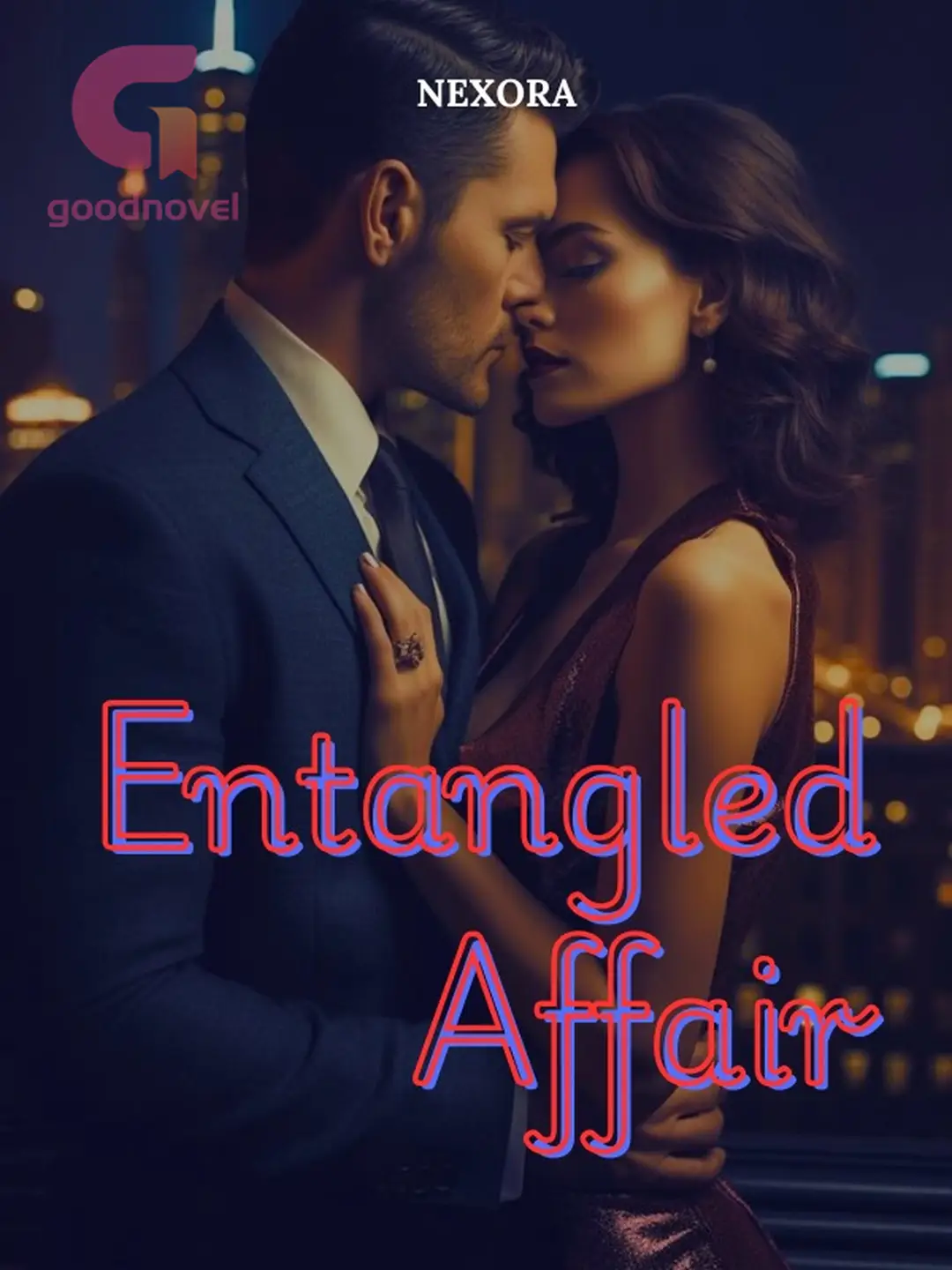 CHAPTER 37: TANGLED AGENDAS - Entangled Affair - GoodNovel