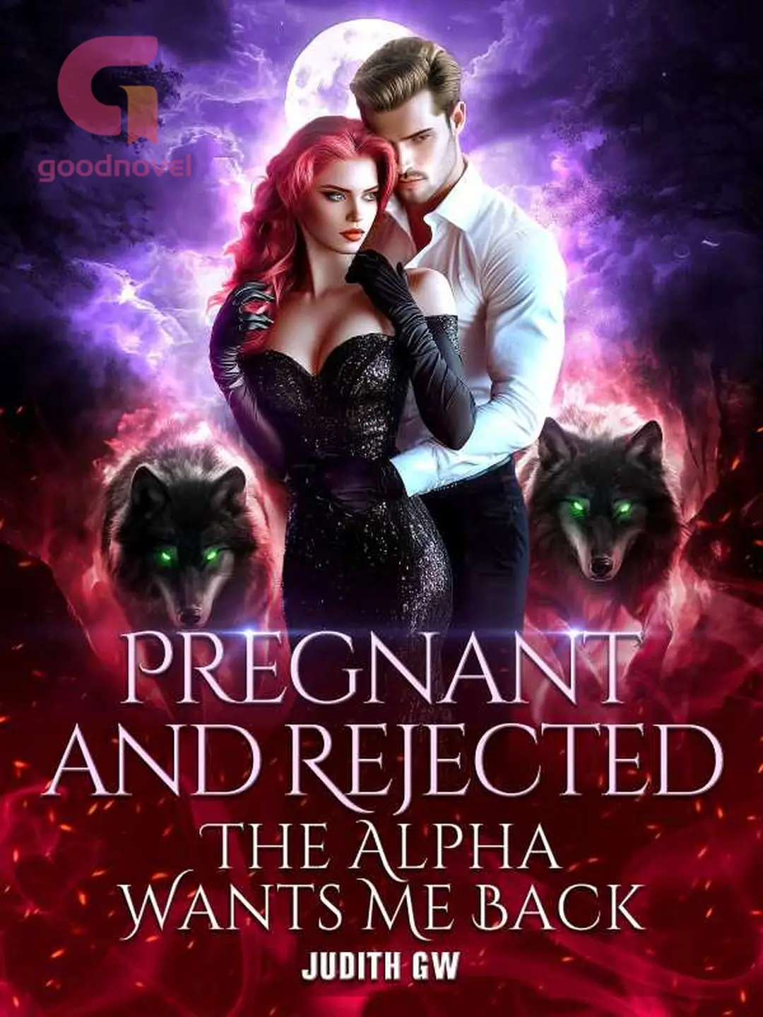 Pregnant and Rejected: The Alpha Wants Me Back by Judith GW Read Online Free - GoodNovel