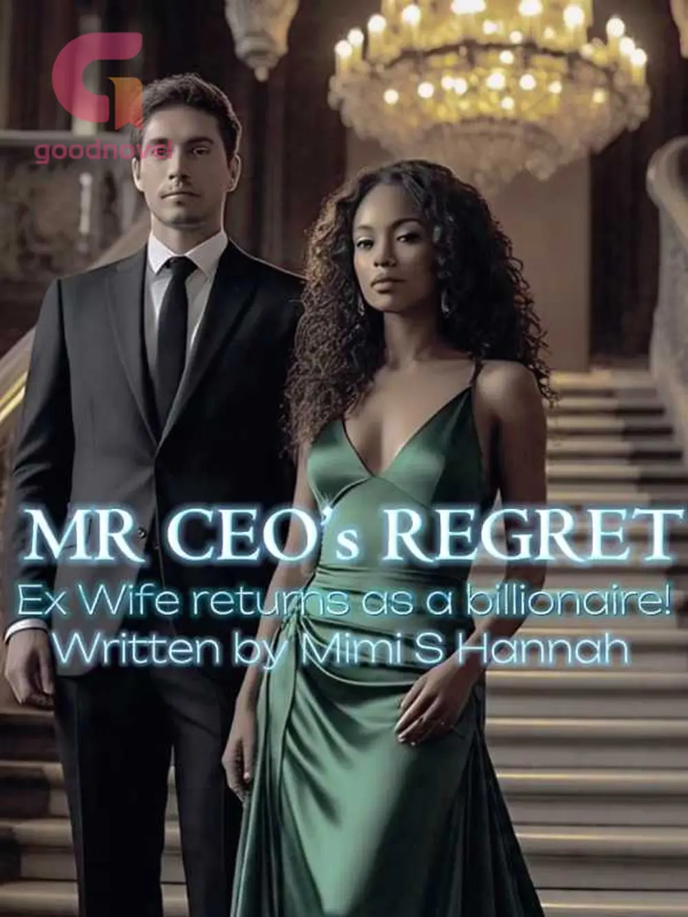 I have a billionaire father? - MR CEO’s REGRET: EX-WIFE RETURNS AS A BILLIONAIRE! - GoodNovel