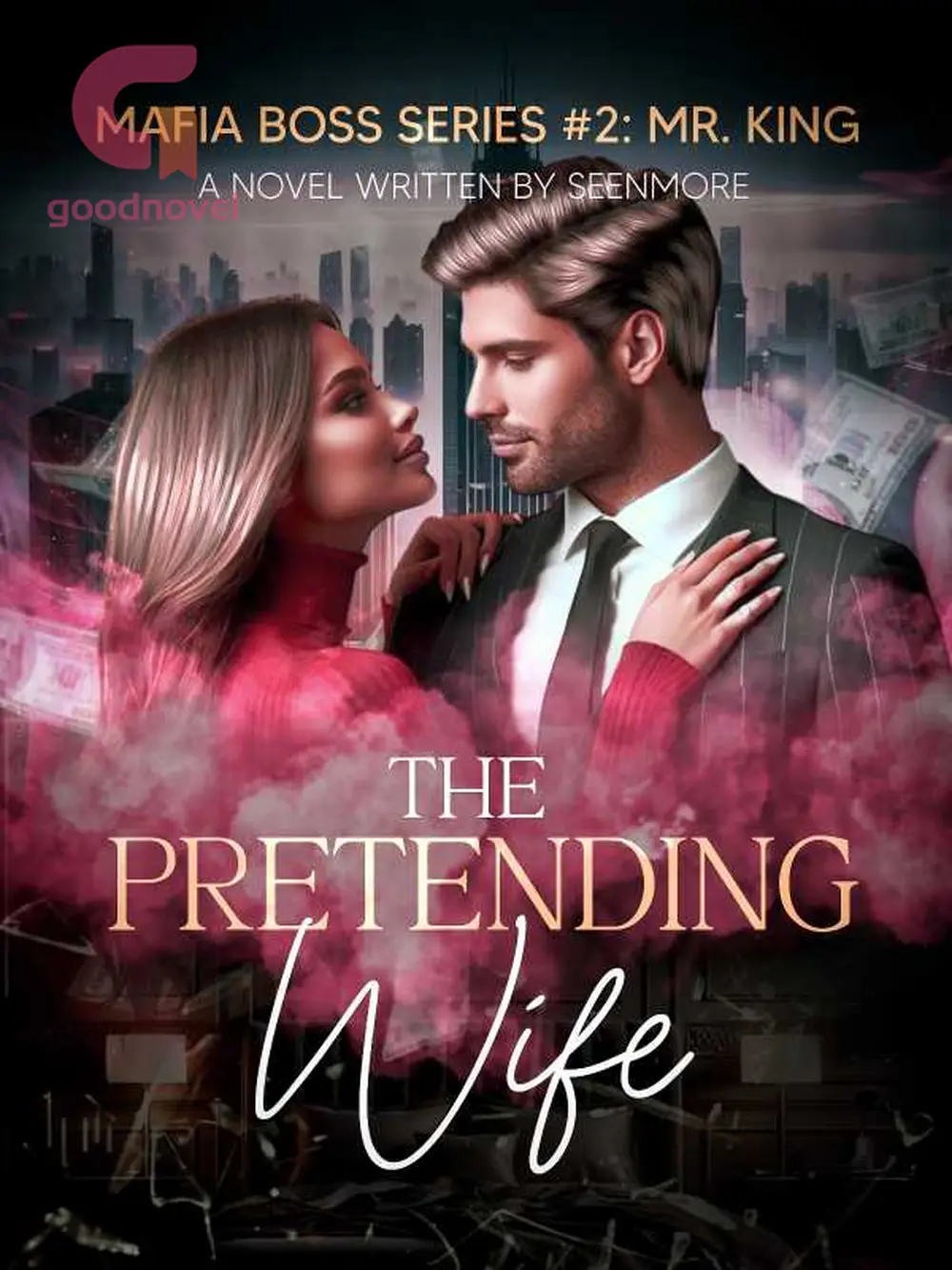 MAFIA BOSS SERIES: THE PRETENDING WIFE [Mr. KING] - 101. Novel at PDF Online ni SEENMORE ...