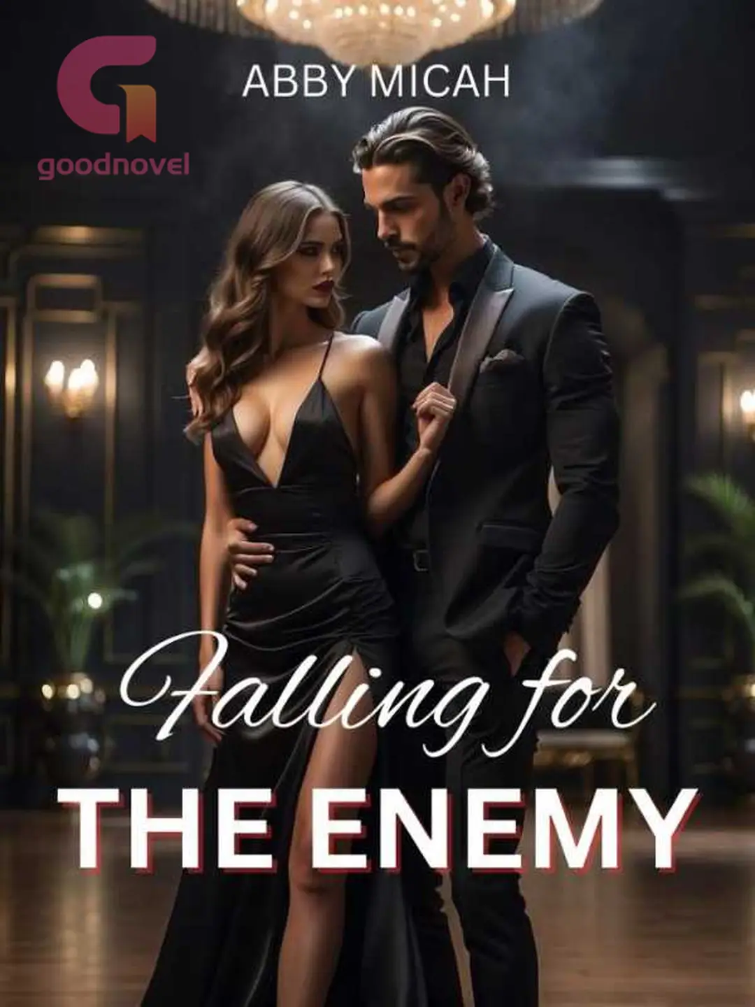 48 - Falling For The Enemy - GoodNovel