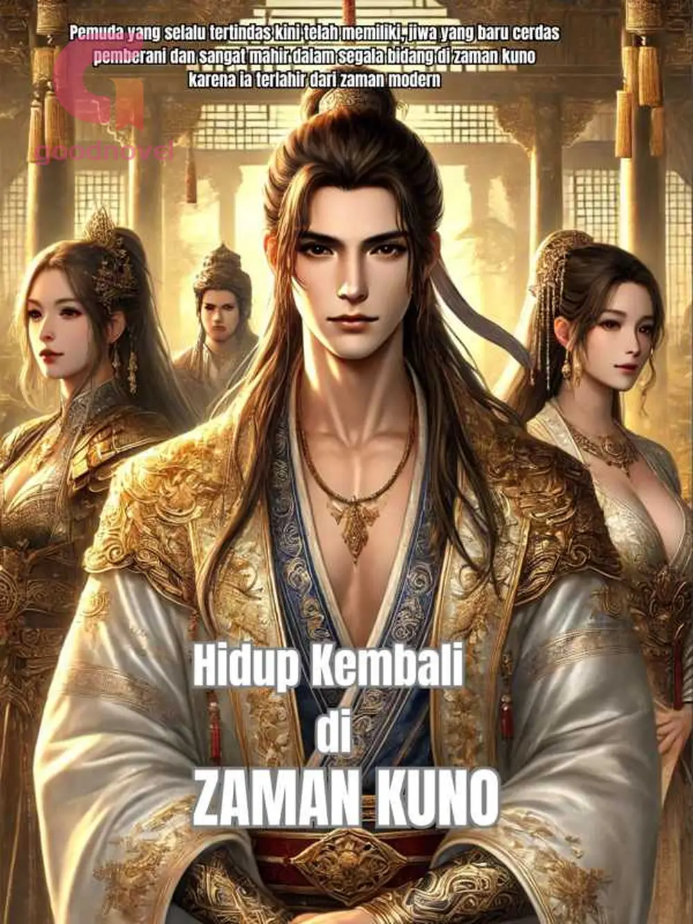 Hidup Kembali di Zaman Kuno - Bab 12 Novel & PDF Online oleh Bhay Hamid | Baca Zaman Kuno Cerita ...