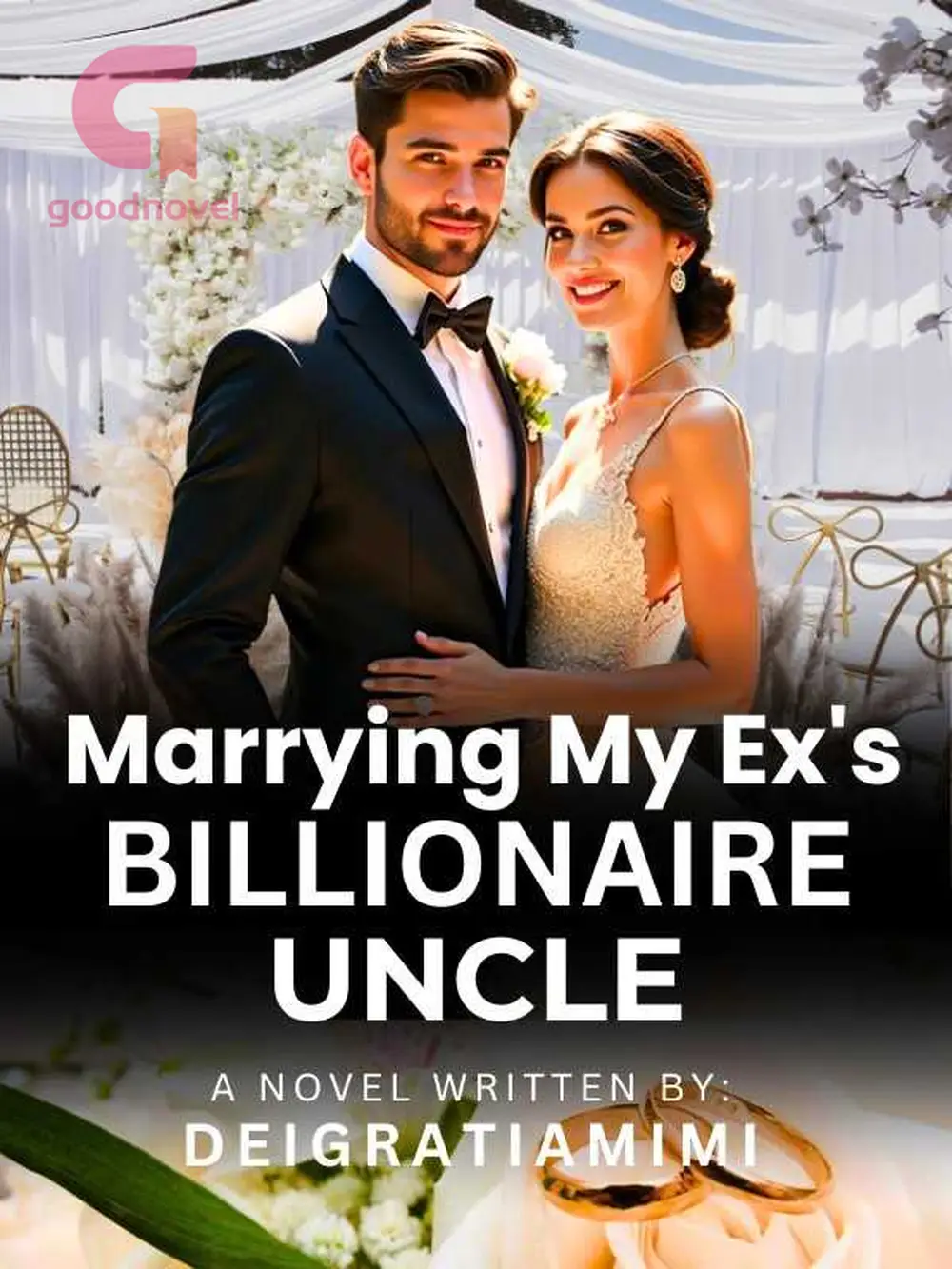 Marrying My Ex's Billionaire Uncle por Deigratiamimi para ler online grátis - GoodNovel