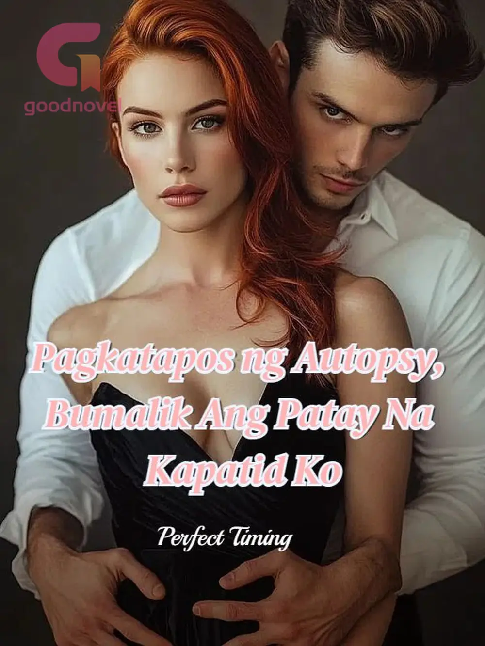 Pagkatapos ng Autopsy, Bumalik Ang Patay Na Kapatid Ko - Kabanata 9 Novel at PDF Online ni ...