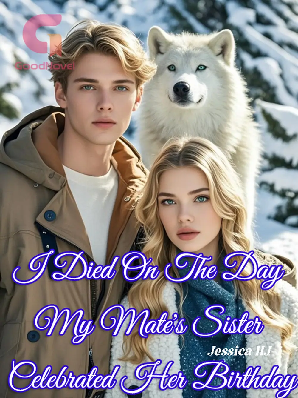 I Died on the Day My Mate’s Sister Celebrated Her Birthday by Jessica HJ Read Online Free ...