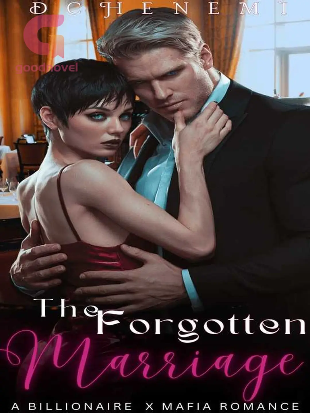 The Forgotten Marriage - Read Online Free by Dchenemi | GoodNovel