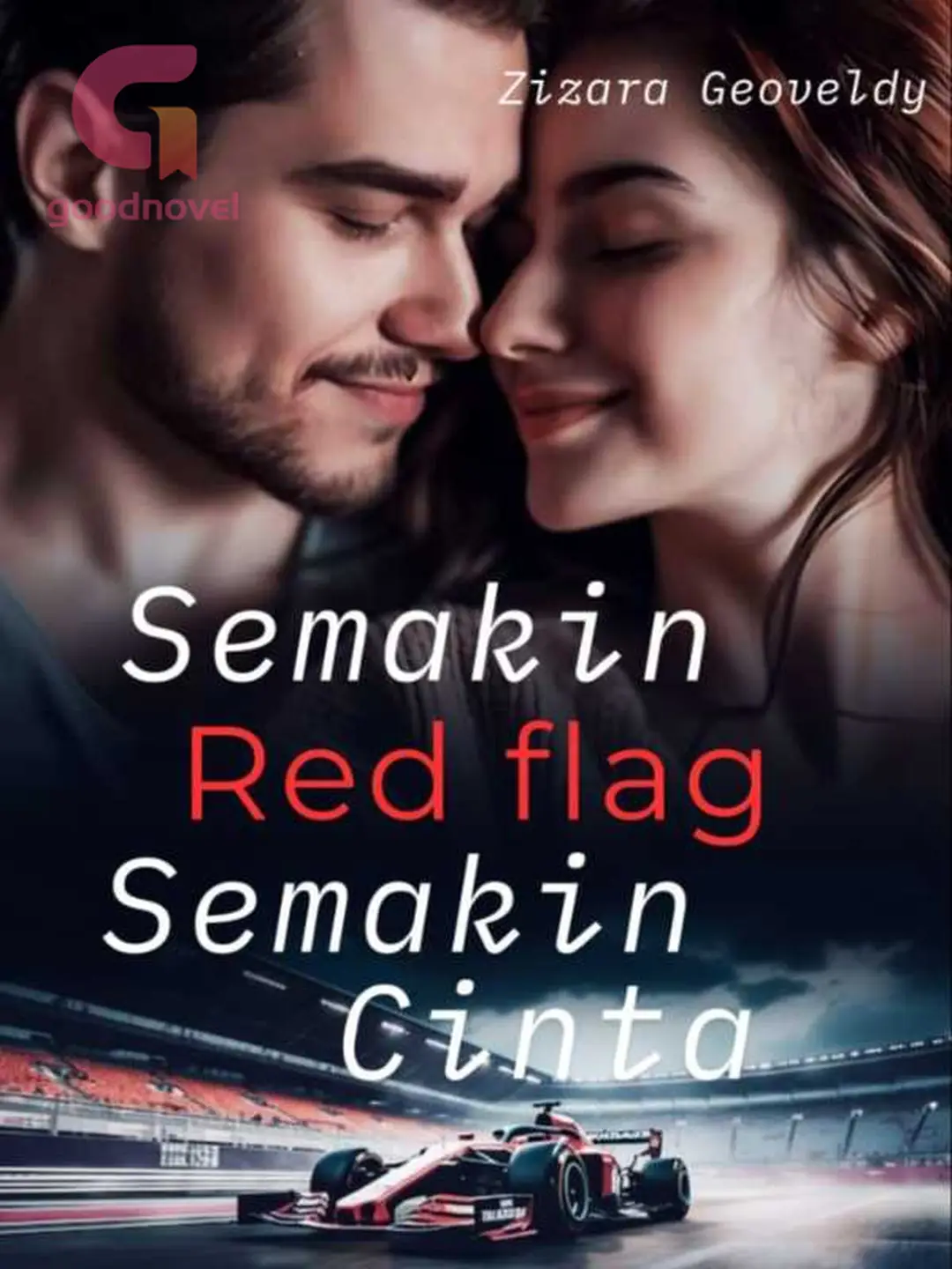 Semakin Red Flag Semakin Cinta - Aku Hanya Sayang Anaknya, Bukan Ibunya Novel & PDF Online oleh ...