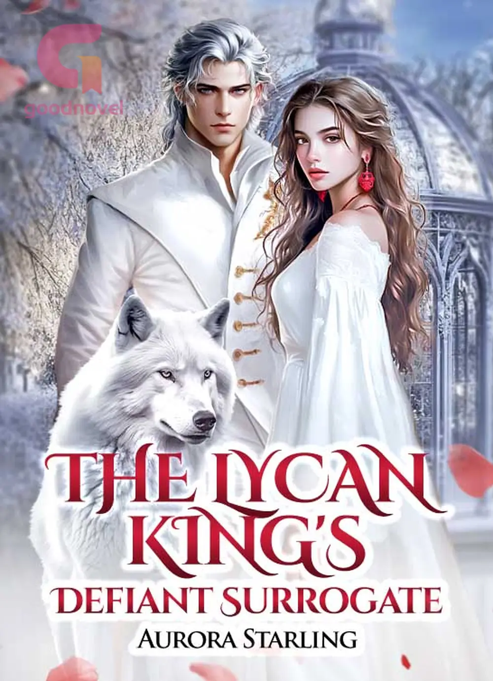 Chapter 0307 - The Lycan King's Defiant Surrogate - GoodNovel