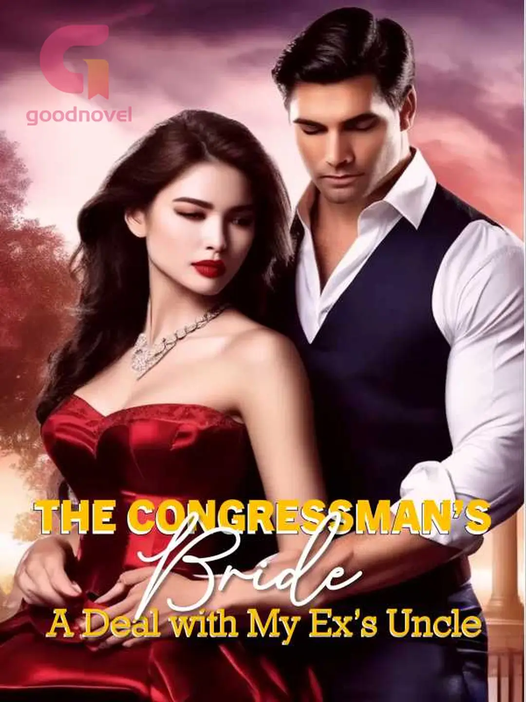 The Congressman’s Bride: A Deal with My Ex’s Uncle - Chapter 4 - Ang Unang Gabi Bilang Asawa ...