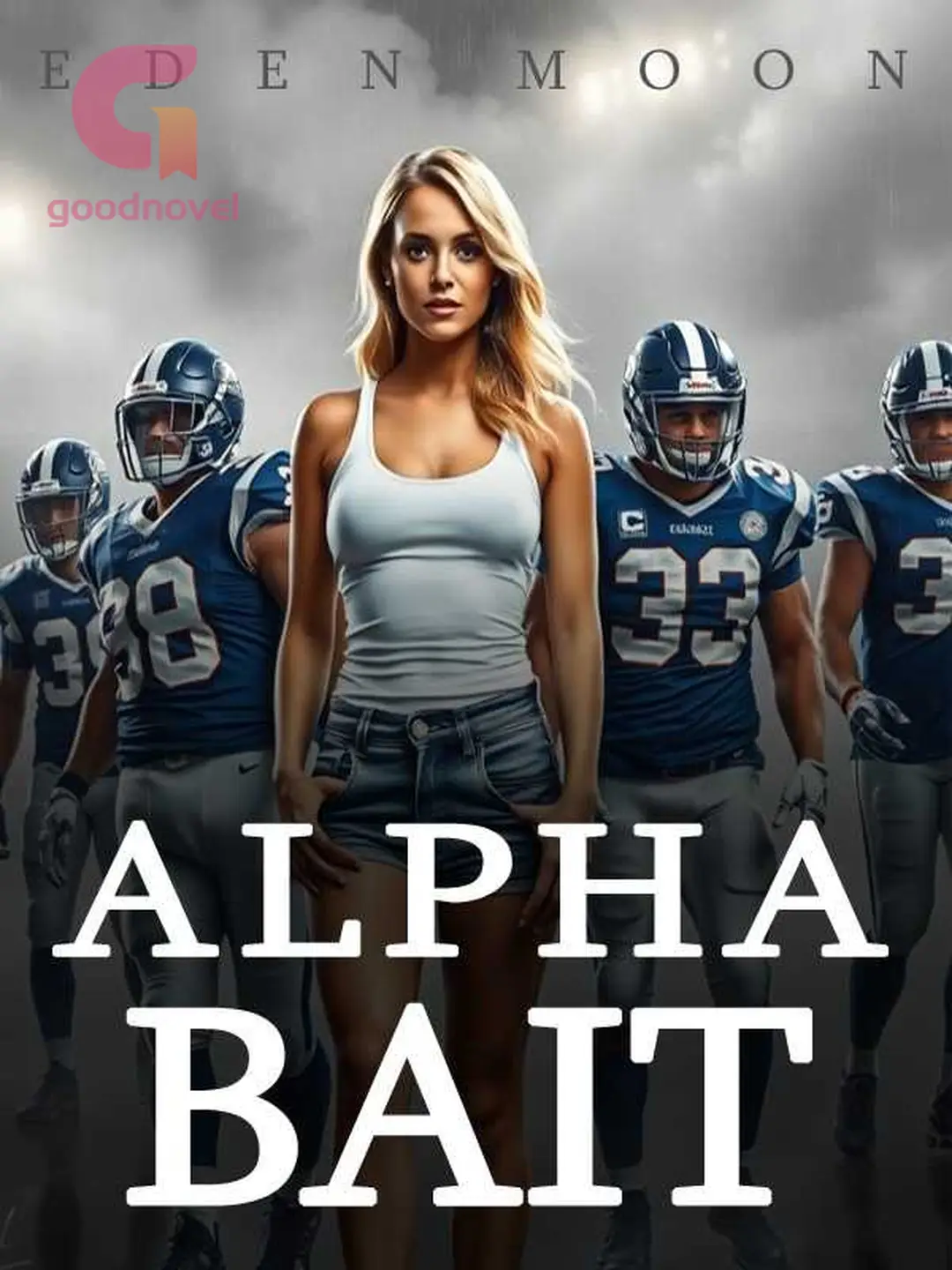 Alpha Bait by Eden Moon Read Online Free - GoodNovel