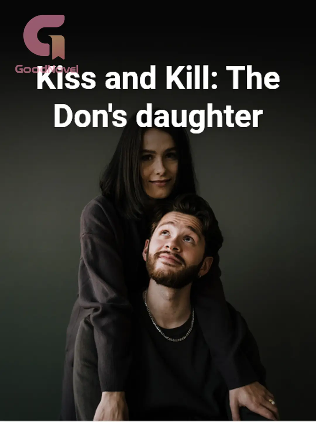 Chapter 54 - Kiss and Kill: The Don's daughter - GoodNovel