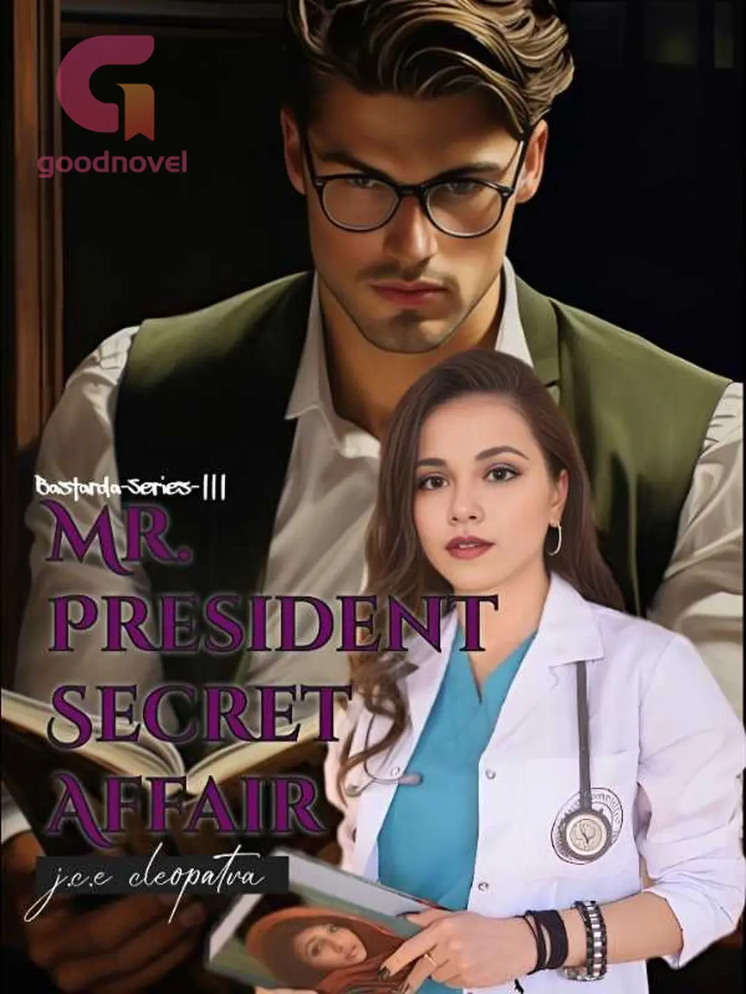 Mr. President Secret Affair ( Bastarda Series-Three - Chapter 64. Doc Henry. Novel at PDF Online ...