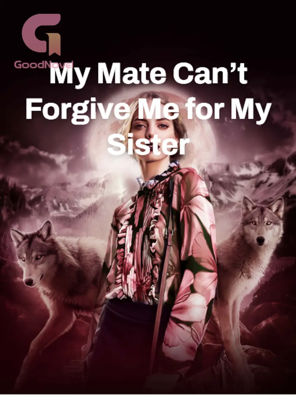 Chapter 1 - The Mating Moon - My Mate Can’t Forgive Me for My Sister ...