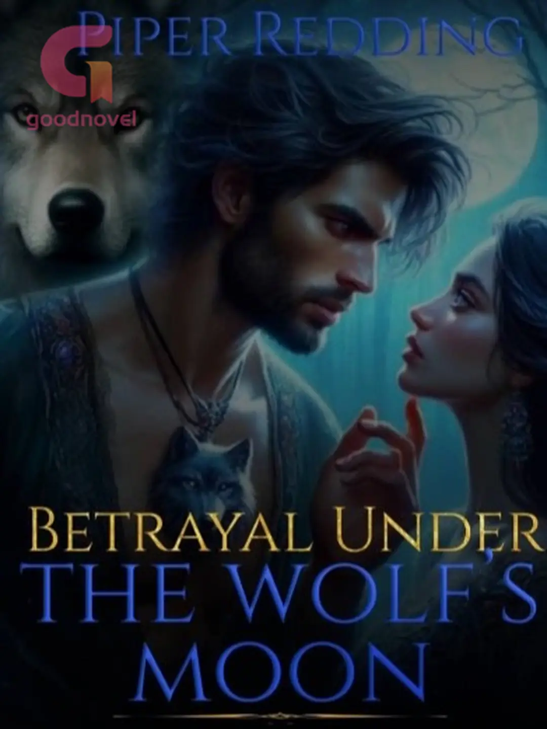 Chapter 111 : CRACKED! - Betrayal under the wolf’s moon - GoodNovel