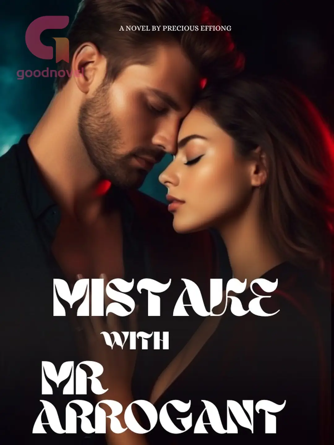 Chapter Ninety-One - Mistake With Mr Arrogant - GoodNovel