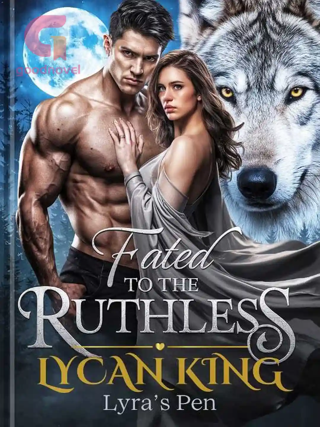 119 - Fated To The Ruthless Lycan King - GoodNovel