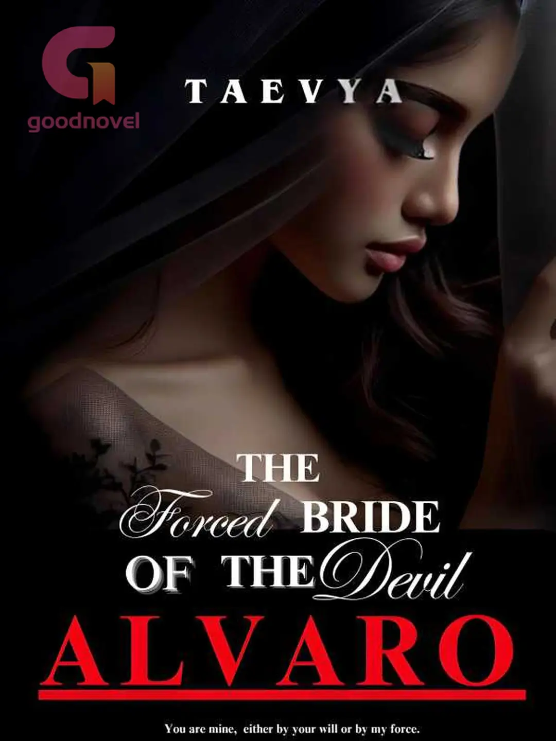 15. His Forbidden Submission - The Forced Bride Of The Devil Alvaro - GoodNovel