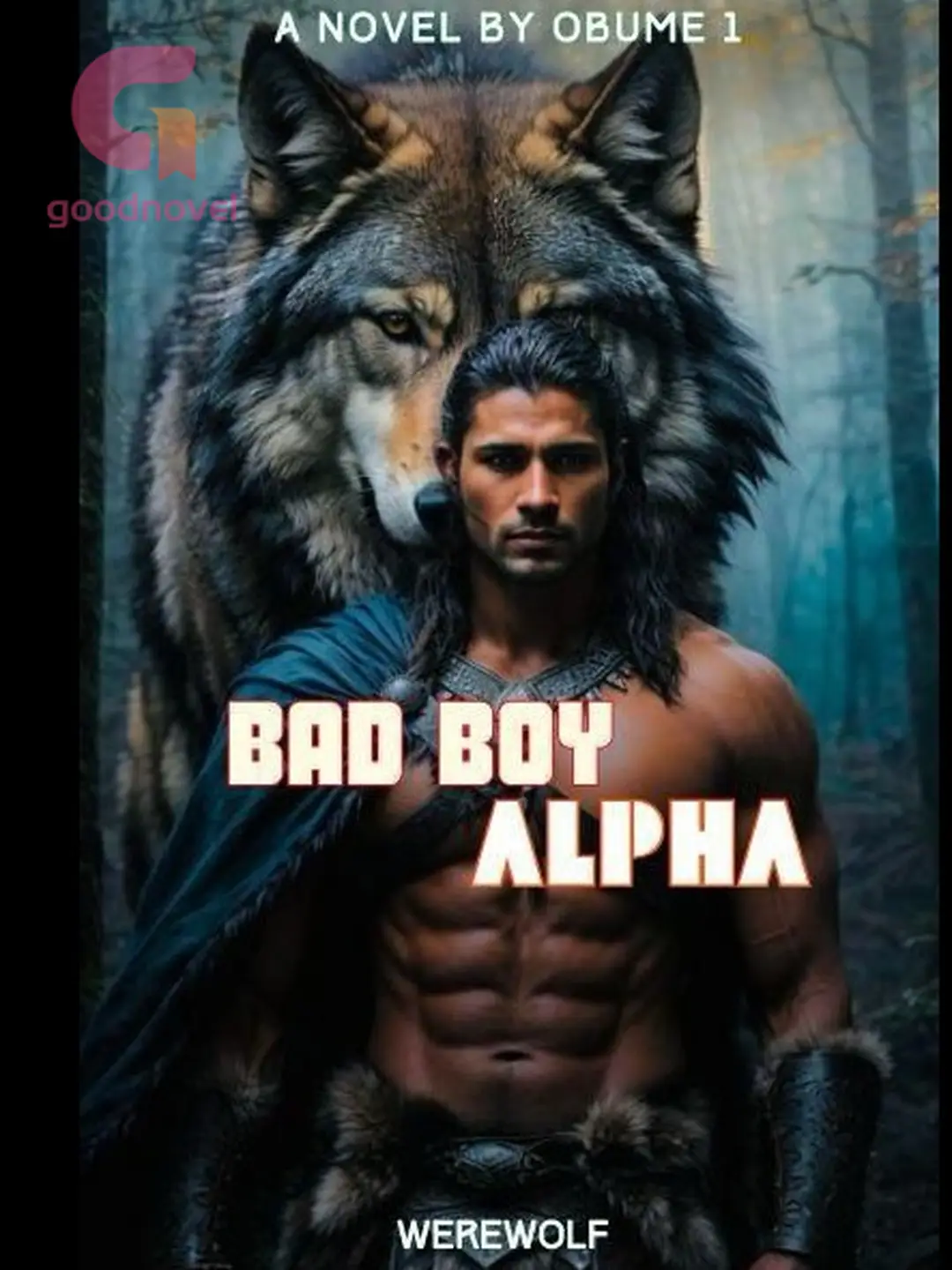 CHAPTER ONE HUNDRED AND SEVENTY-ONE - Bad Boy Alpha - GoodNovel