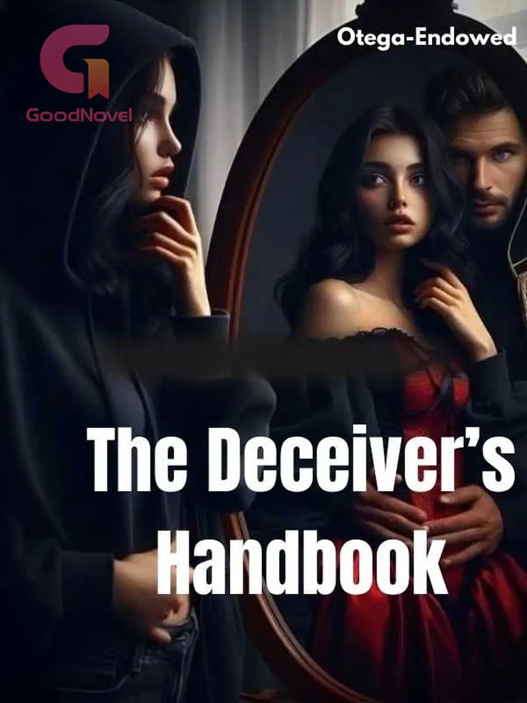 Chapter Twenty-Four - The Deceiver's Handbook - GoodNovel