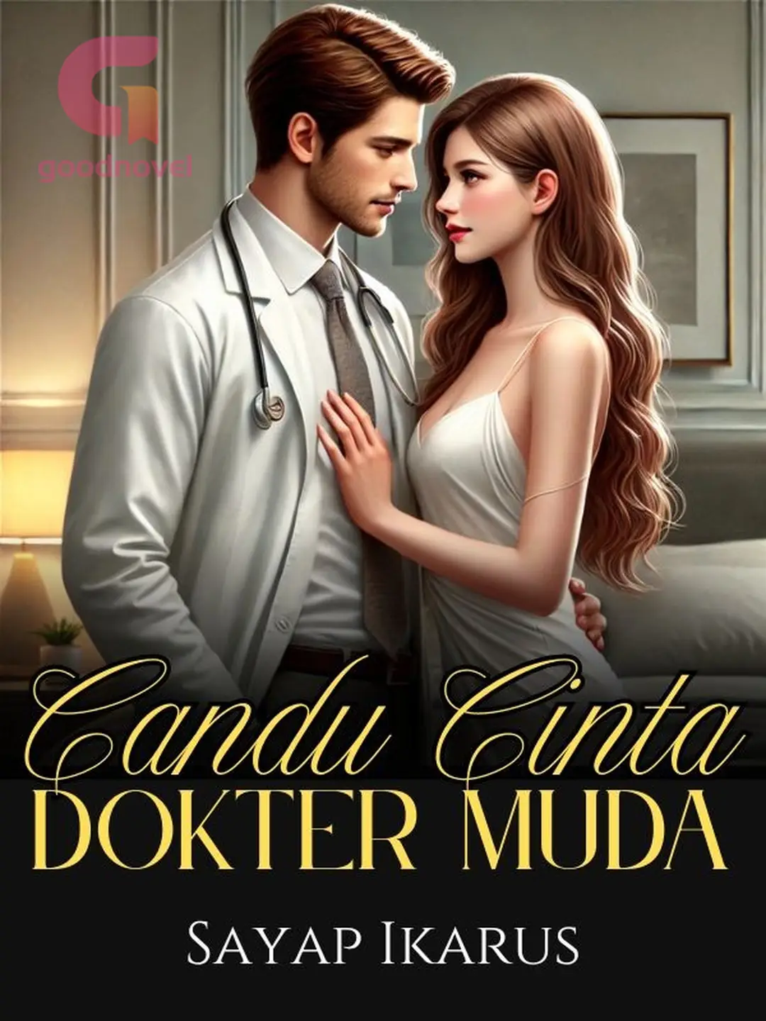 Candu Cinta Dokter Muda - 125. Jangan Mimpi Novel & PDF Online oleh Sayap Ikarus | Baca Romansa ...