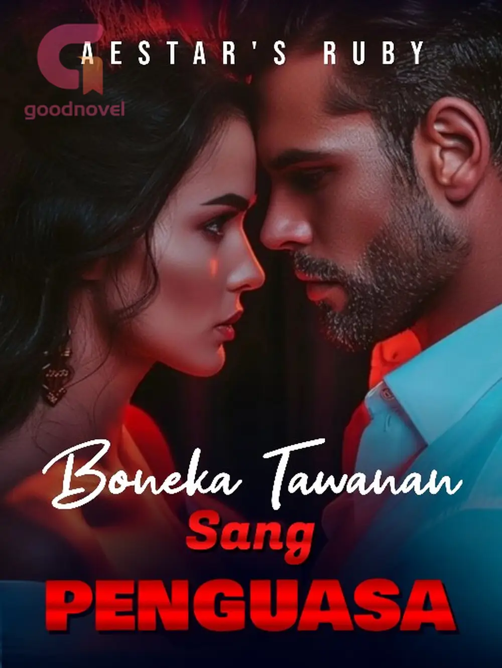 Boneka Tawanan Sang Penguasa - 8. Melampaui Batas Novel & PDF Online oleh AeStar's Ruby | Baca ...