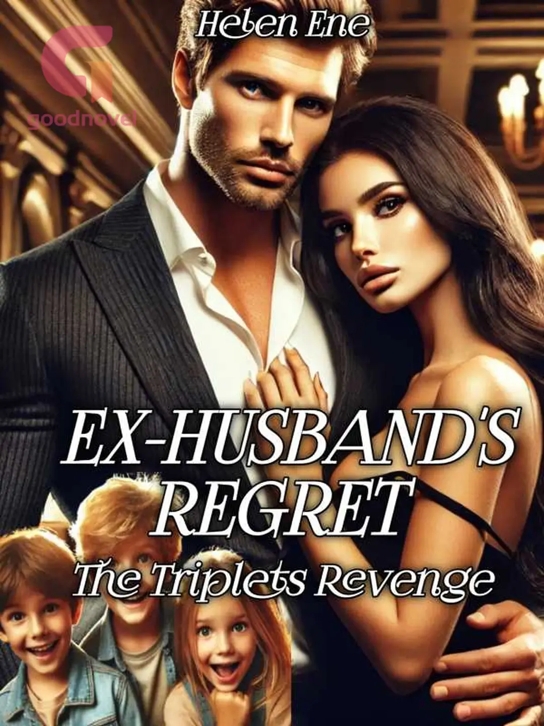 A Witness - Ex-Husband's Regret: The Triplet’s Revenge - GoodNovel