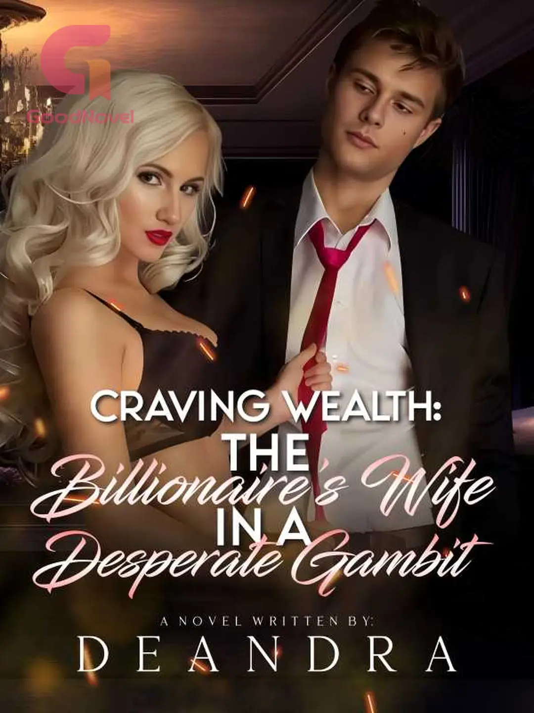 Craving Wealth: The Billionaire's Wife In A Desperate Gambit - Capitulo Dos Cientos Y Nueve ...