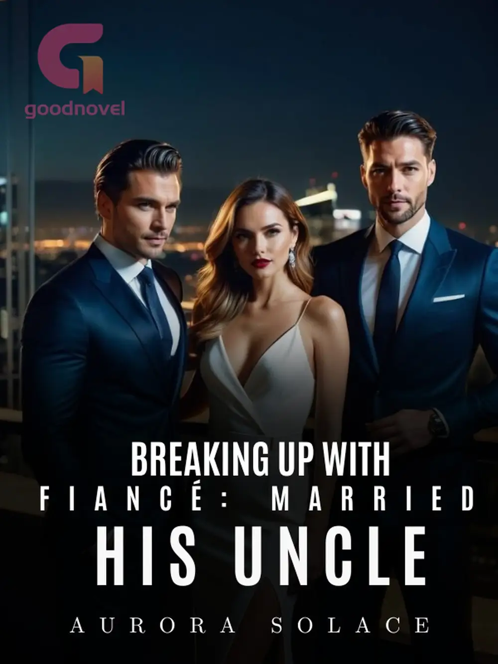 Breaking Up With Fiancé, Married His Uncle - 281 Novel at PDF Online ni Aurora Solace | Magbasa ...