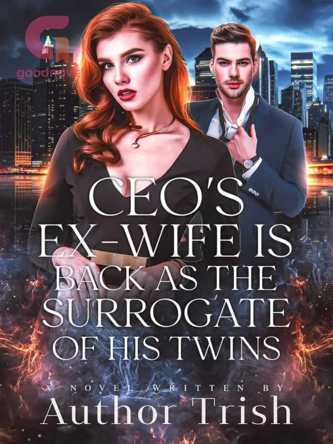 CEO's Ex-Wife Is Back As The Surrogate Of His Twins by Author Trish Read Online Free - GoodNovel
