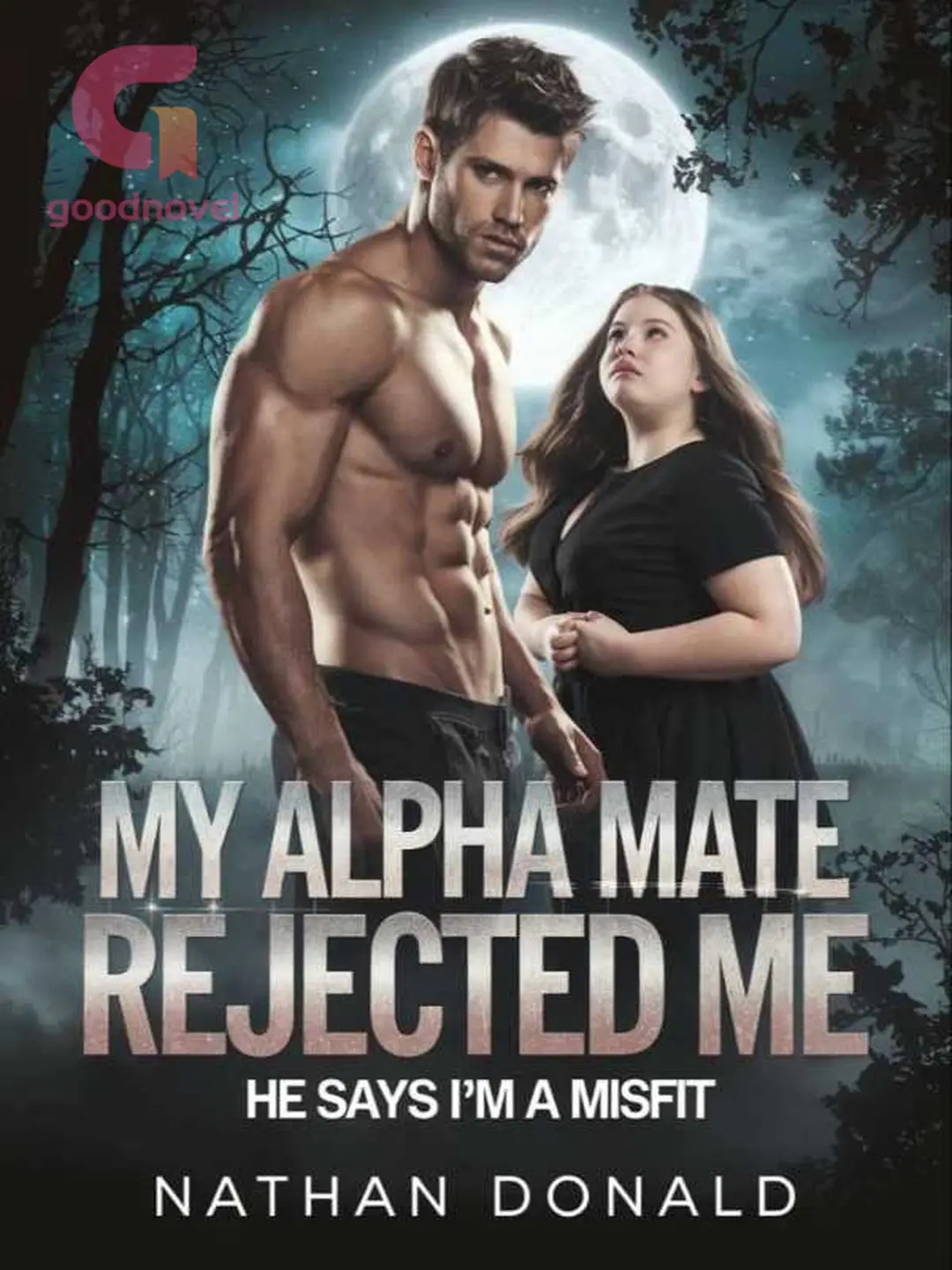 Bloodline - My Alpha Mate Rejected Me: He Says I'm A Misfit - GoodNovel